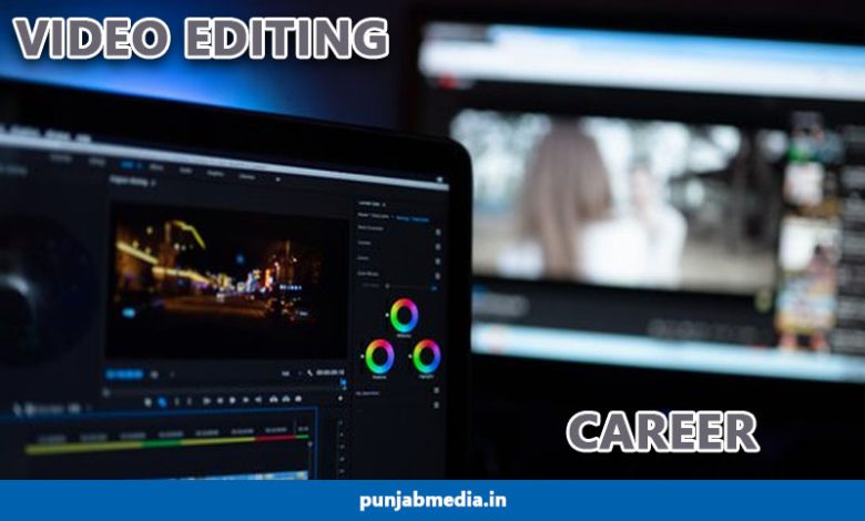 Video Editing में करियर: संभावनाएं और चुनौतियां